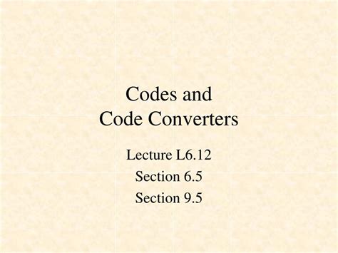 PPT Codes And Code Converters PowerPoint Presentation Free Download ID 5735592