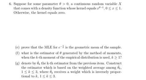 6 Suppose For Some Parameter θ 0 A Continuous