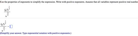 Solved Use The Properties Of Exponents To Simplify The Chegg Com