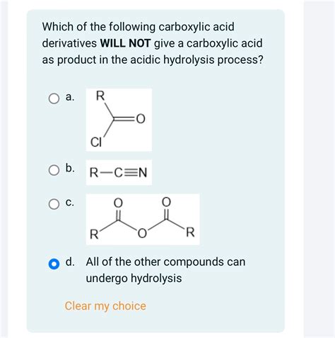 Solved Which of the following carboxylic acid derivatives | Chegg.com