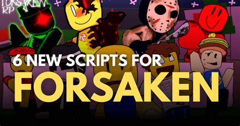 6 New Forsaken Scripts Esp Autofarm And More