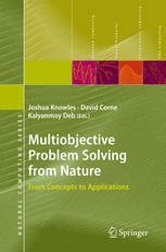 Multiobjective Problem Solving From Nature From Concepts To Applications SpringerLink