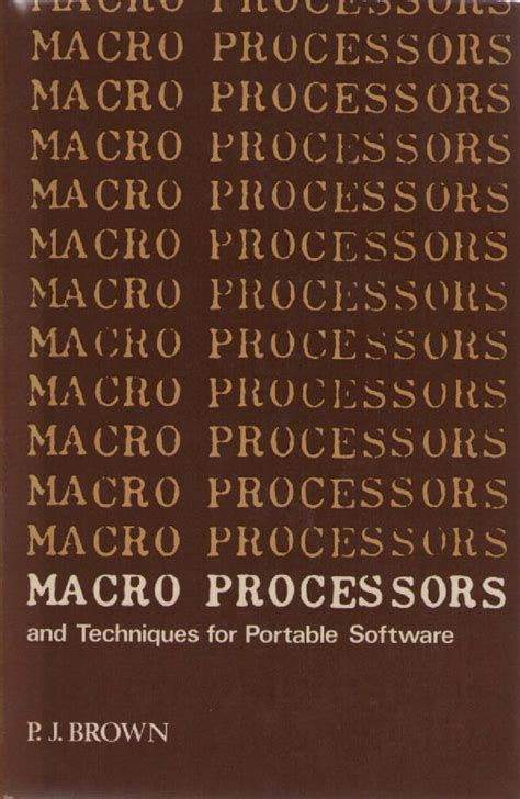 Macro Processors And Techniques For Portable Software Book Computing History