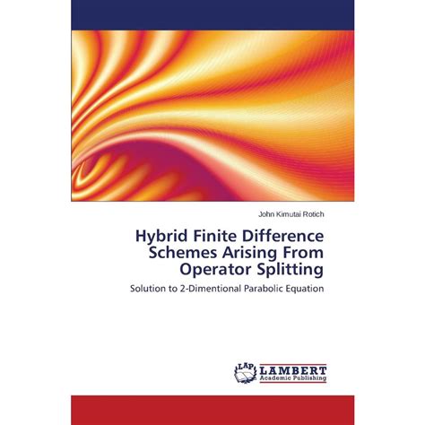 Hybrid Finite Difference Schemes Arising From Operator Spli No Shoptime