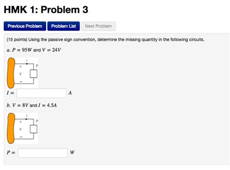 Solved Using The Passive Sign Convention Determine The