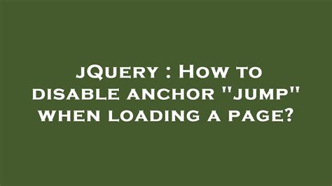 Jquery How To Disable Anchor Jump When Loading A Page Youtube
