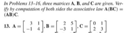 Solved In Problems Two Matrices A And B Are Given Chegg Com