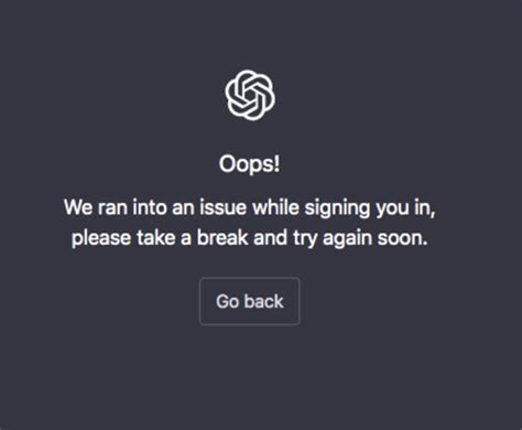 chatgptで「we ran into an issue while signing you in please take a break