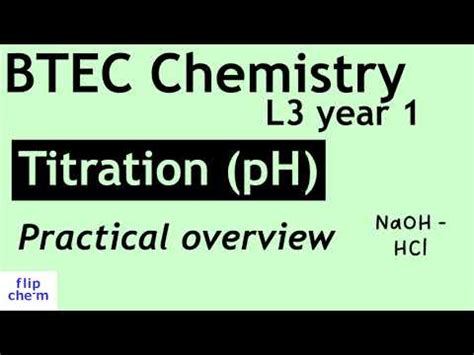 HCl-NaOH Titration (pH) - BTEC Level 3 Applied Science (chemistry) - YouTube