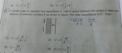 A Parallel Plate Air Capacitor Has Capacitance C Half Of Space Between T