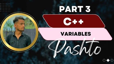 C Course In Pashto Part 3 Variables And Data Types Youtube
