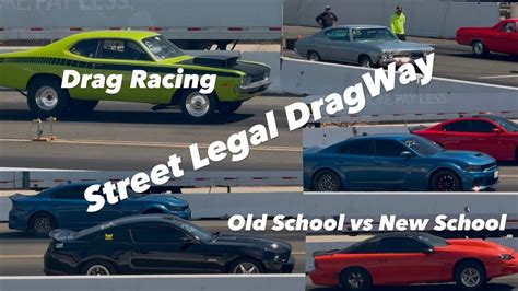 Street Legal Dragway Oldschoolvsnewschool Builtcars Youtube