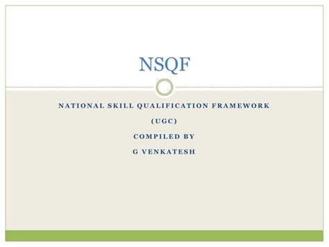 National Skill Qualification Framework Pptx