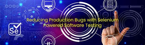 Reducing Production Bugs With Selenium Powered Testing