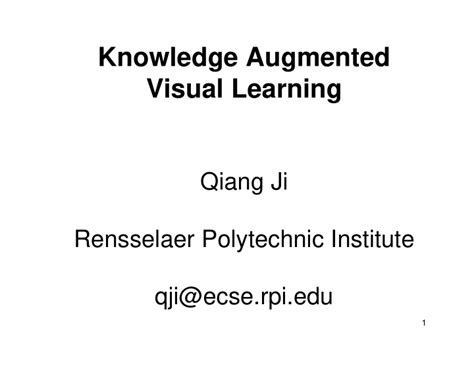 [ppt] knowledge augmented visual learning qiang ji rensselaer