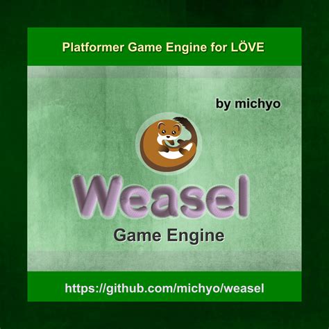 Github Michyoweasel Weasel Game Engine Platformer Game Engine