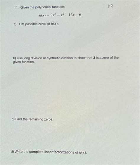 Solved 11 Given the polynomial function h x 2x³ x² Chegg com