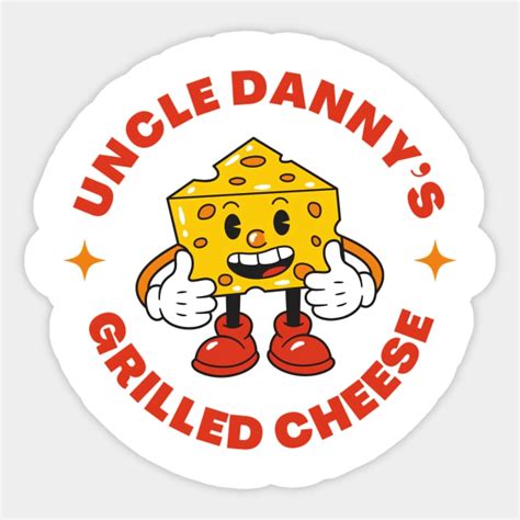 Uncle Dannys Grilled Cheese Shane Gillis Sticker Teepublic