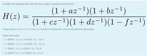 Solved Consider The Following Linear Discrete Time System In Chegg