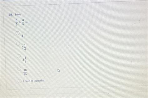 solved 18 solve 56÷53 2 241 351 2518 i need to learn this