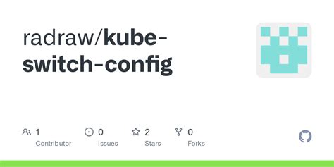 Github Radraw Kube Switch Config