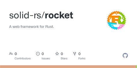 GitHub Solid Rs Rocket A Web Framework For Rust