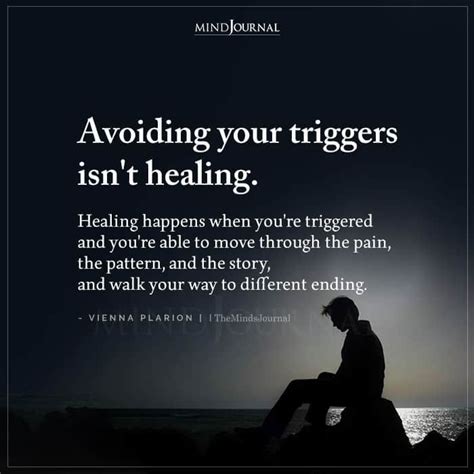 Avoiding Your Triggers Isn T Healing Mental Health Quotes Artofit