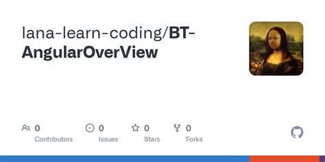 GitHub Lana Learn Coding BT AngularOverView
