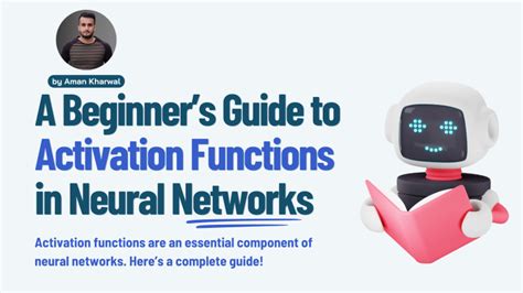Aman Kharwal On Linkedin A Guide To Activation Functions In Neural
