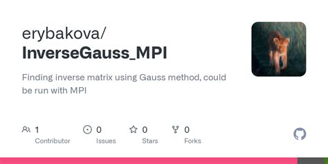 Github Erybakovainversegaussmpi Finding Inverse Matrix Using Gauss