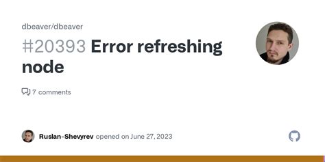 Error Refreshing Node · Issue 20393 · Dbeaverdbeaver · Github