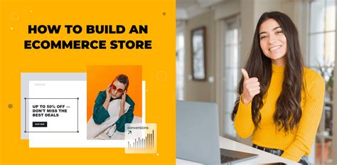 How To Build An Ecommerce Store Make Your Dream A Reality