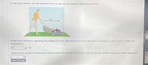 solved in the figure below the net external force on the 22