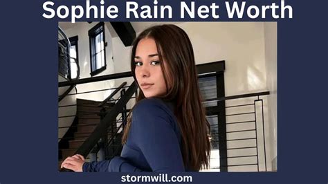 Sophie Rain Net Worth and Life Story - Storm Will