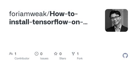 GitHub Foriamweak How To Install Tensorflow On Windows
