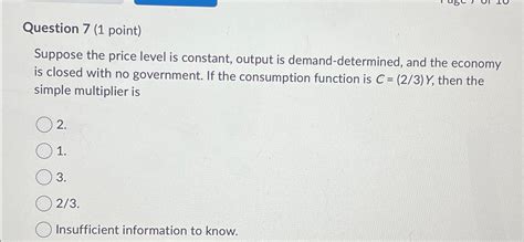 Solved Question 7 1 ﻿pointsuppose The Price Level Is