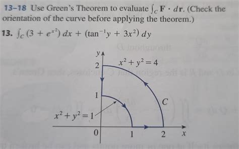 solved 13 18 use green s theorem to evaluate ∫cf⋅dr check