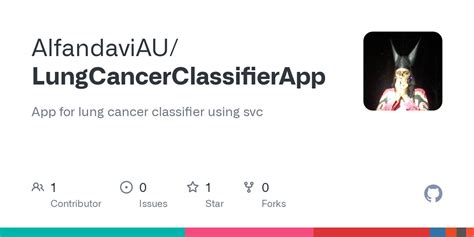 Github Alfandaviaulungcancerclassifierapp App For Lung Cancer Classifier Using Svc