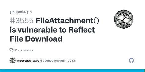 Fileattachment Is Vulnerable To Reflect File Download · Issue 3555 · Gin Gonicgin · Github