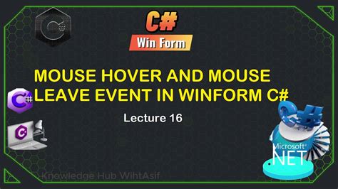 16 Mouse Hover And Mouse Leave Events In Winforms C Winforms Tutorial For Beginners Youtube