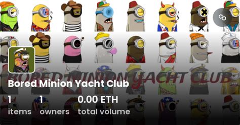 Bored Minion Yacht Club Collection Opensea