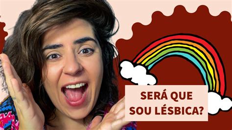 Será Que Sou Lésbica Youtube Será Que Sou Lésbica Youtube