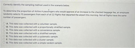 Solved Correctly Identify The Sampling Method Used I