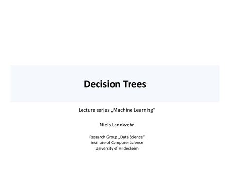 decision trees decision trees lecture series „machine learning