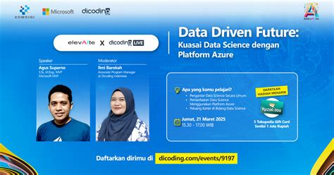 Elevaite X Dicoding Live 3 Data Driven Future Kuasai Data Science