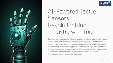 Ppt Ai Powered Tactile Sensors Revolutionizing Industry With Touch Powerpoint Presentation
