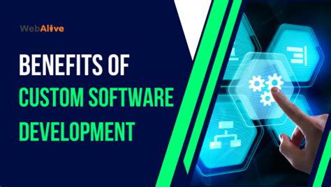 7 Benefits Of Custom Software Development For Business