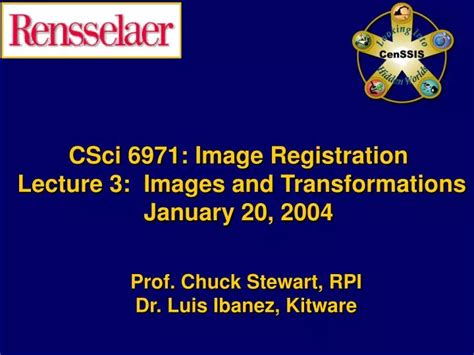 ppt csci 6971 image registration lecture 3 images and