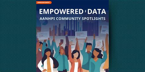 Aapi Data On Linkedin Empowered Data Aanhpi Community Spotlights