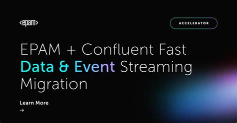 Epam Confluent Fast Data And Event Streaming Migration Accelerator